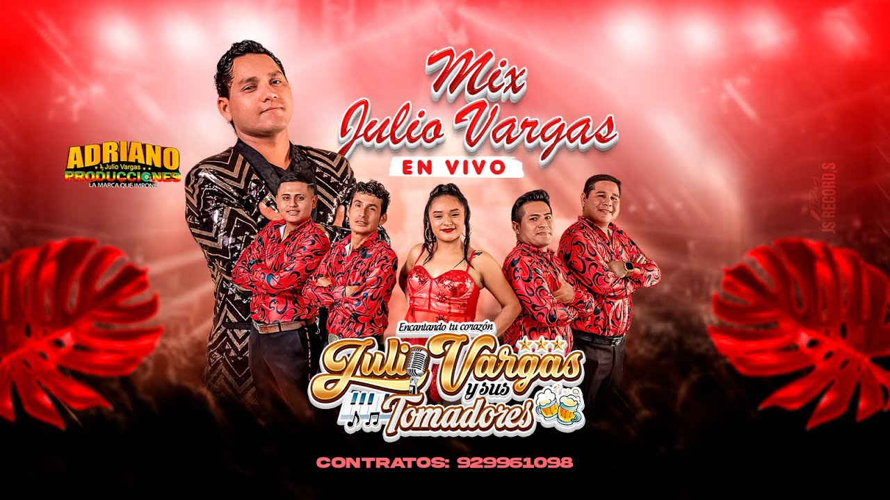 Julio Vargas y Sus Tomadores - Mix Julio Vargas / EN VIVO Chords - Chordify