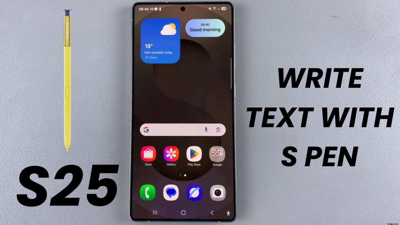 How To Write Text With S Pen On Samsung Galaxy S25/S25 Ultra - YouTube