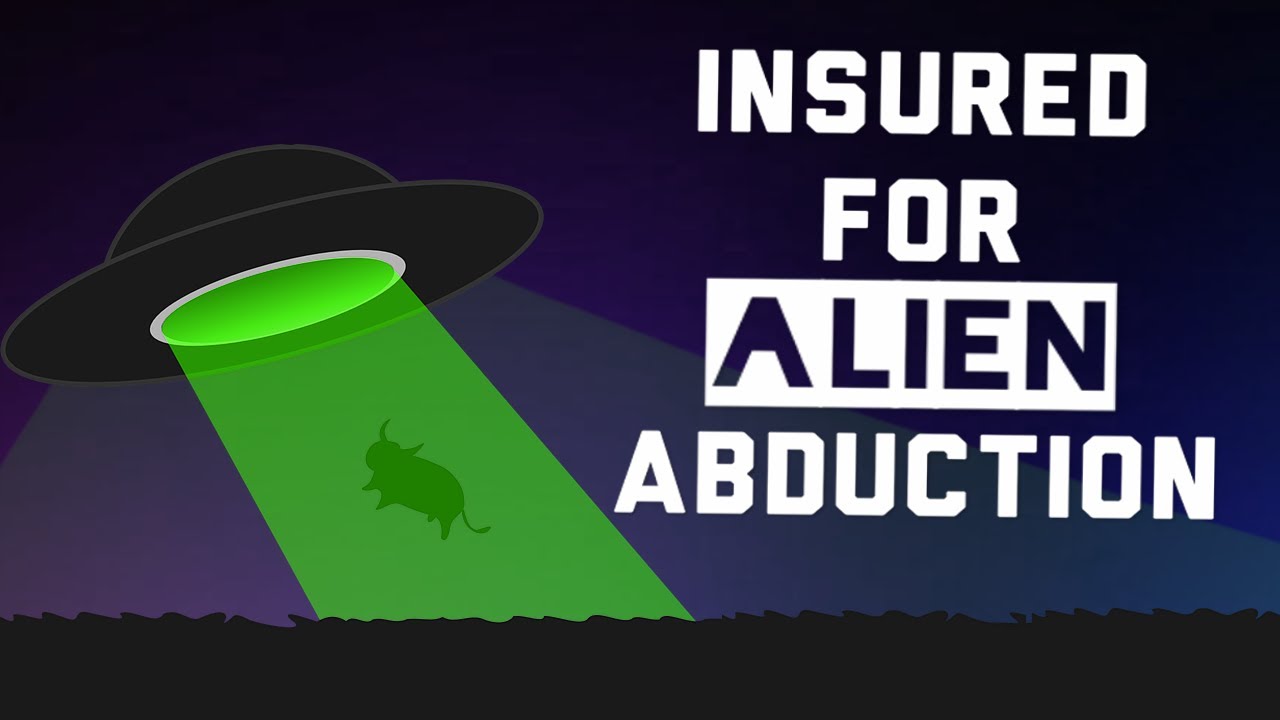 What If Your Insurance Covered You For Alien Abduction? - YouTube