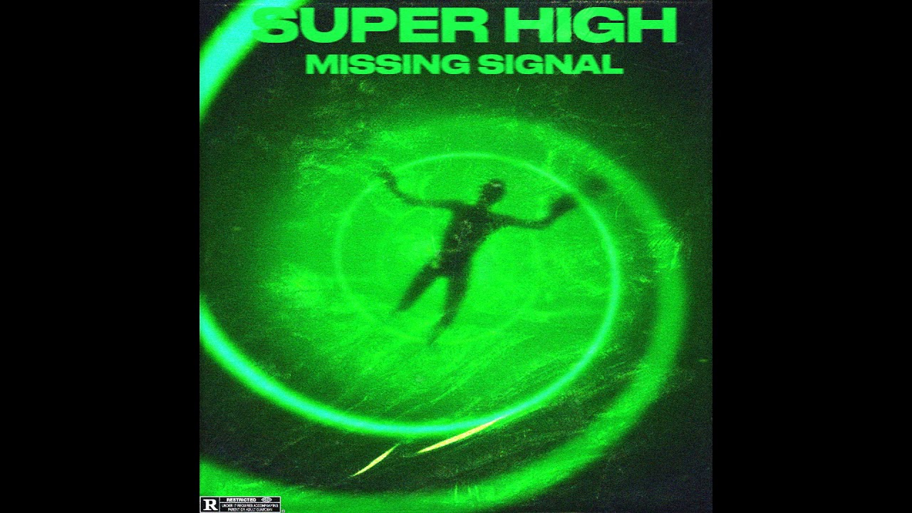 Missing Signal - Super High - YouTube