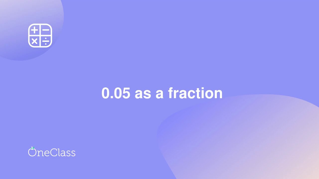 005 as a fraction - YouTube