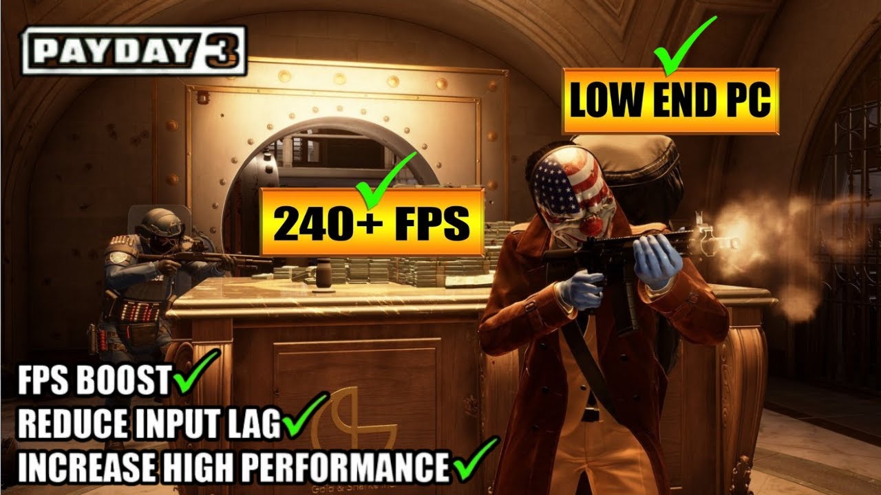 PayDay 3: How to boost FPS and Fix LAG on LOW END PC - YouTube