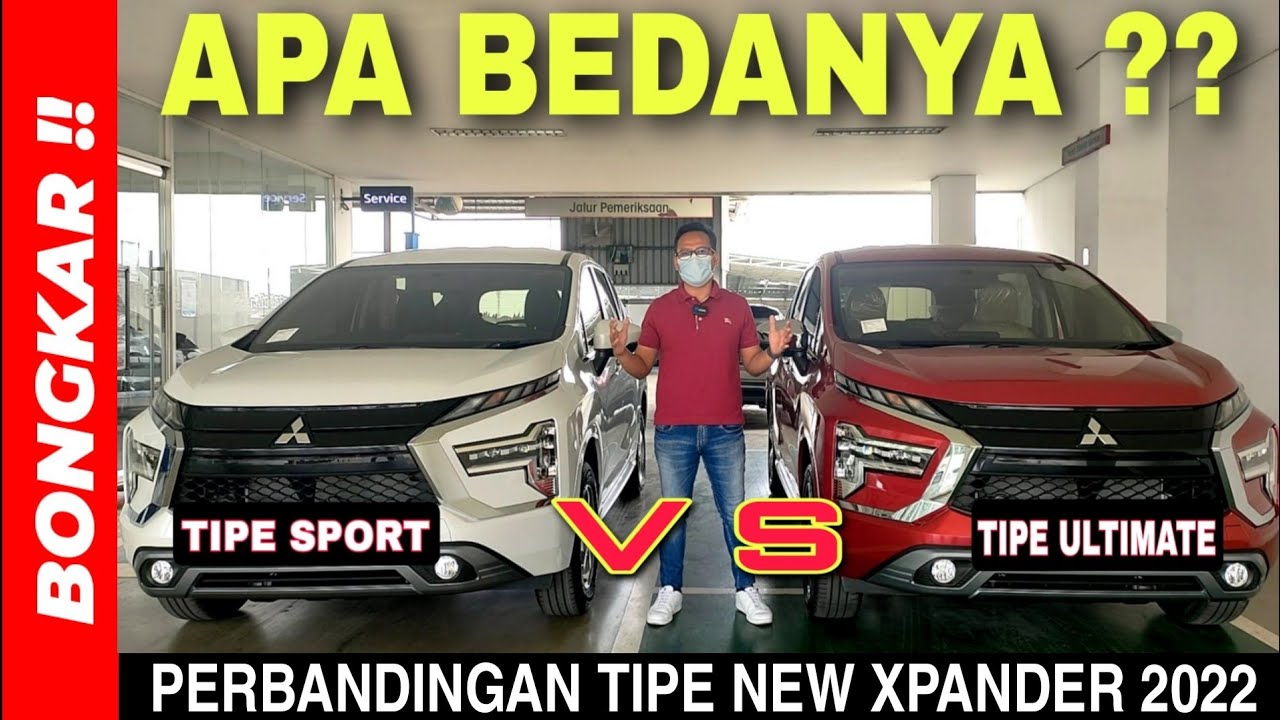 Bongkar !! Mitsubishi New Xpander 2022 Perbedaan Tipe Sport VS Ultimate ...