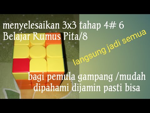 RUMUS RUBIK 3X3 TAHAP 4# 6 RUMUS PITA/8 UNTUK PEMULA MUDAH DIPAHAMI ...