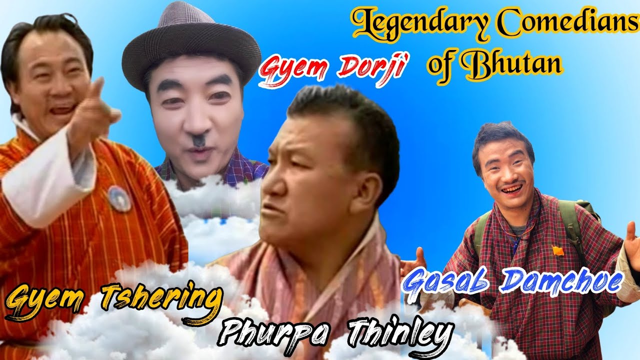 Legendary Comedians of Bhutan | Gyem Tshering | Phurpa Thinley | Gyem ...