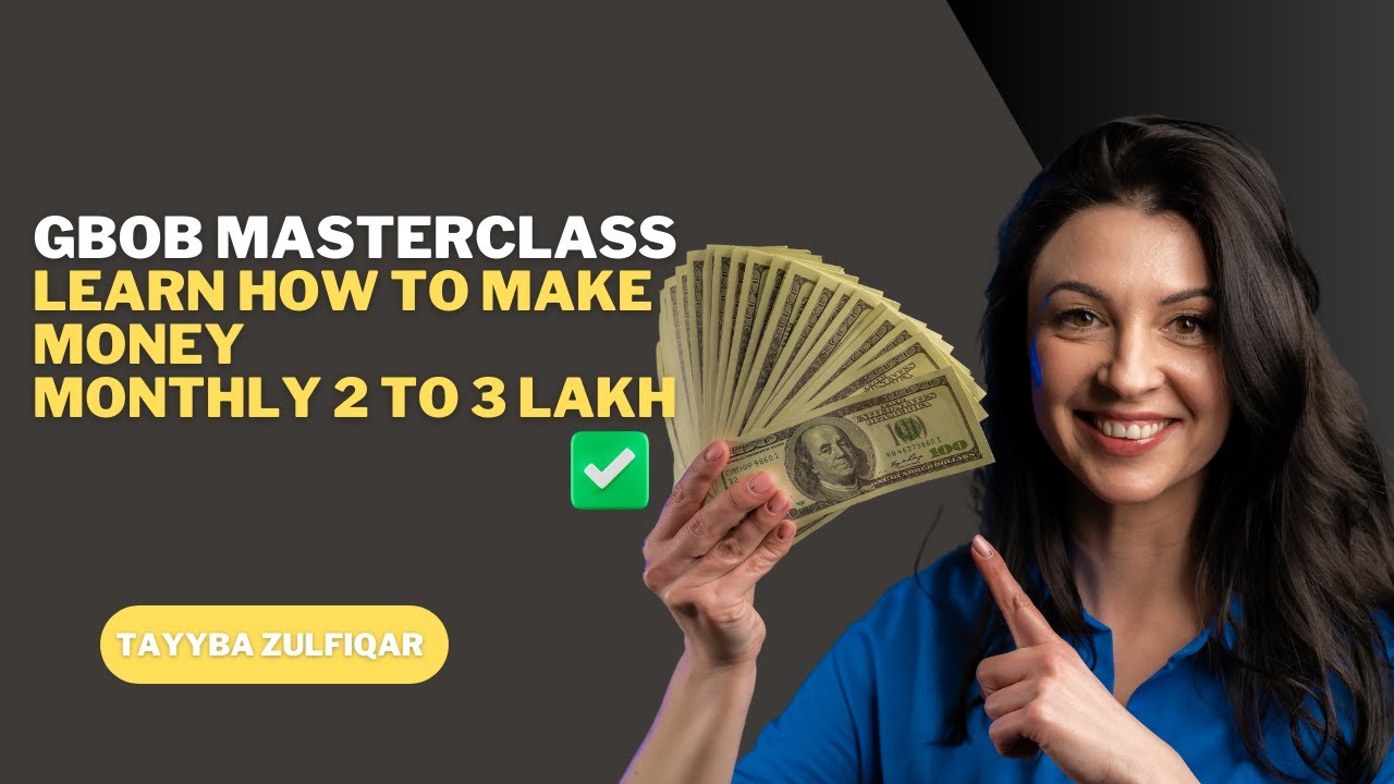 Complete GBOB Course by Tayyaba Zulfiqar Master GBOB for Business ...