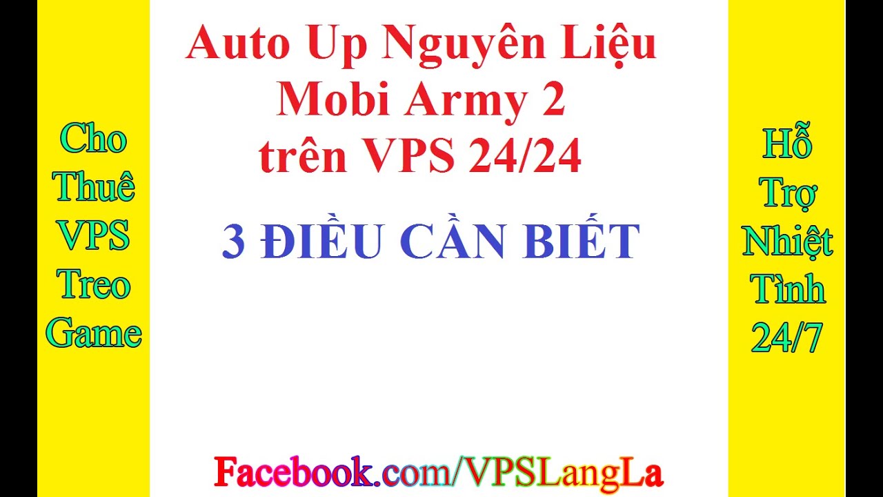 Mobi Army 2 Auto UP Nguyên Liệu 3 Điều Cần Phải Biết #CácLỗiPhần2 VPS ...