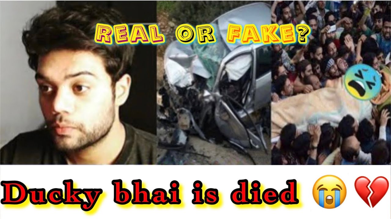 Is Ducky Bhai died? | Ducky bhai death news | Ducky Bhai is no more 😢 ...