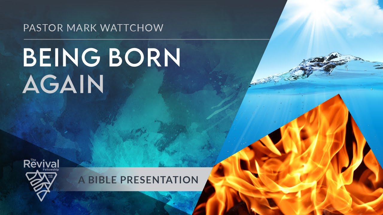 Being born again | Pastor Mark Wattchow | 2020-08-30 - YouTube
