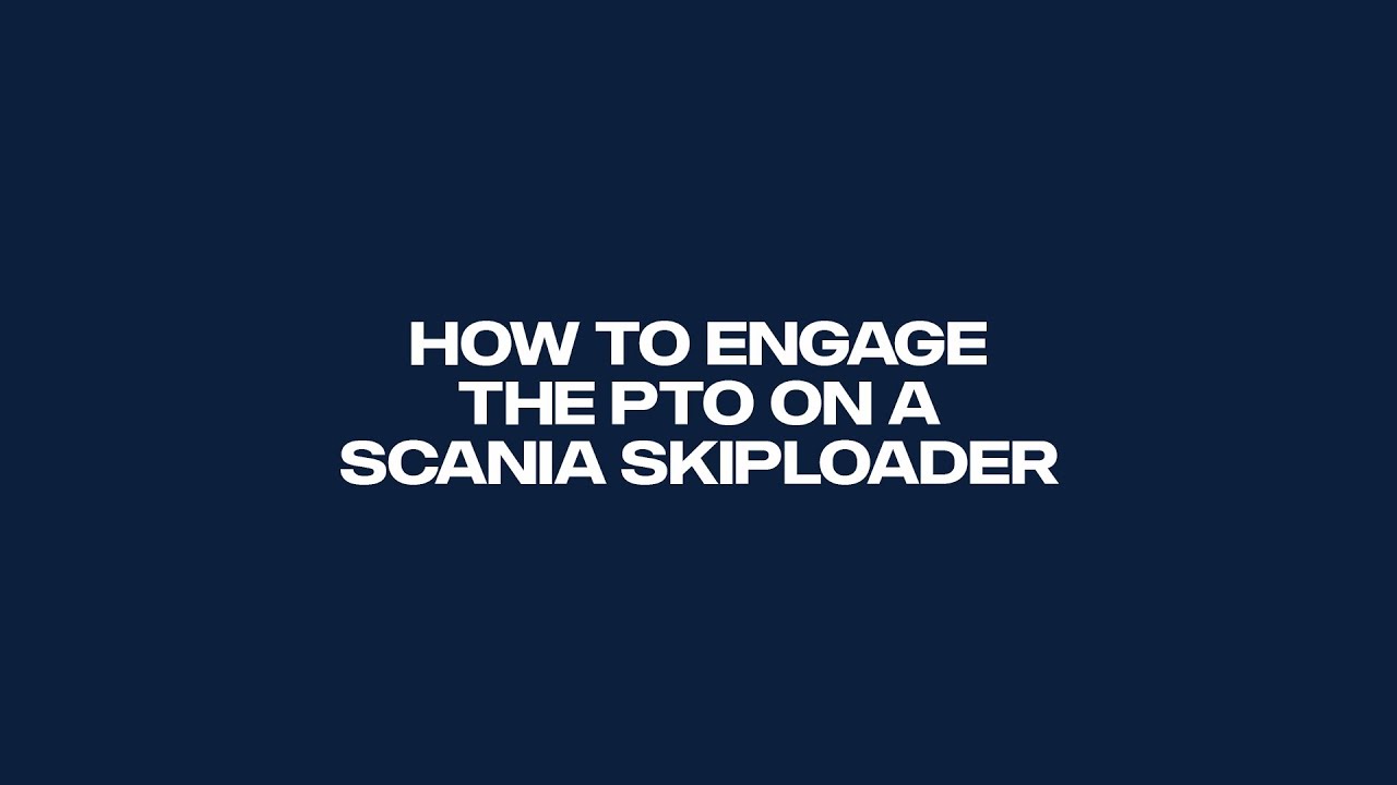 How to engage the PTO on a Scania Skiploader - YouTube