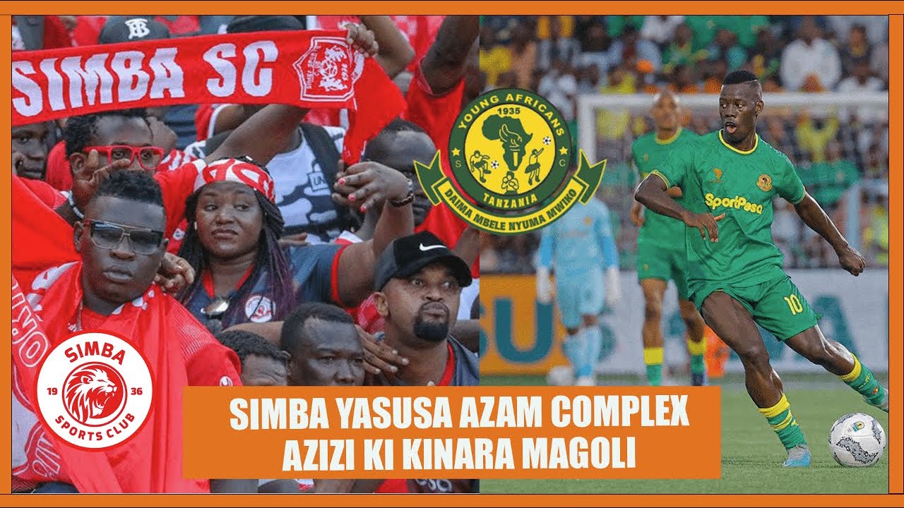 🔴BONGOFMLIVE:SIMBA YASUSIA MATCH AZAM COMPLEX || AZIZI KI AIBUKA KINARA ...