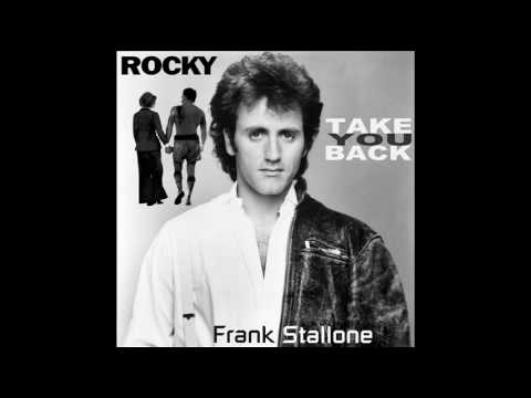 Frank Stallone - Take You Back / (Rocky) - YouTube