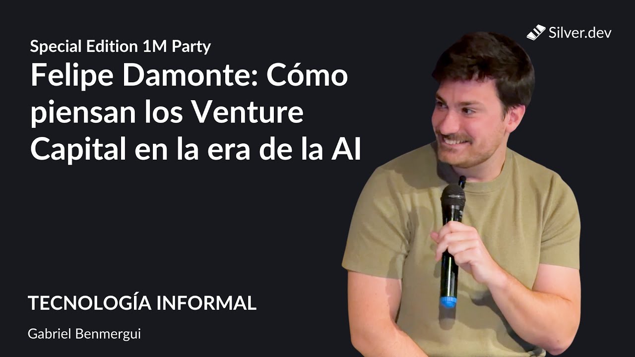 Felipe Damonte: Cómo piensan los Venture Capital en la era de la AI ...