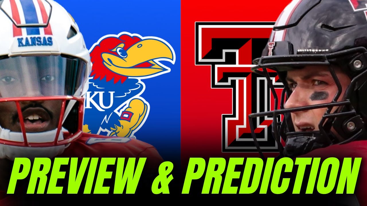 Kansas vs Texas Tech Preview & Prediction | Who Wins and Why? - YouTube