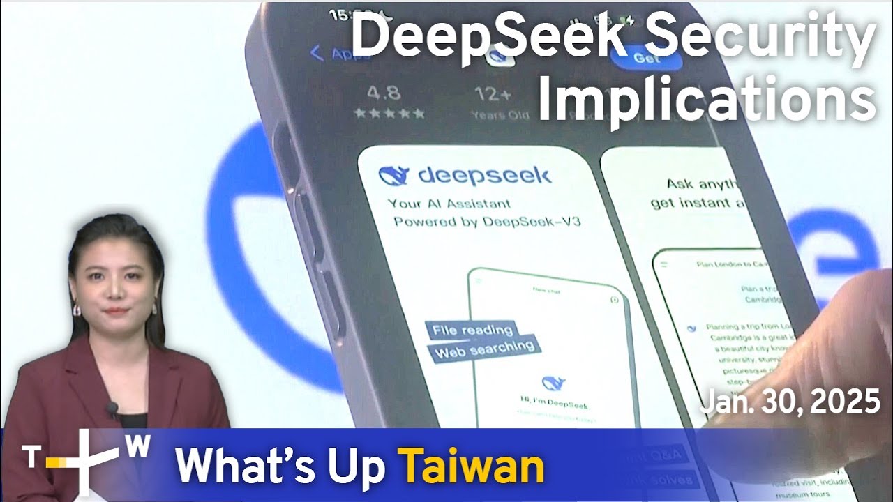 DeepSeek Security Implications, What's Up Taiwan – News at 14:00 ...
