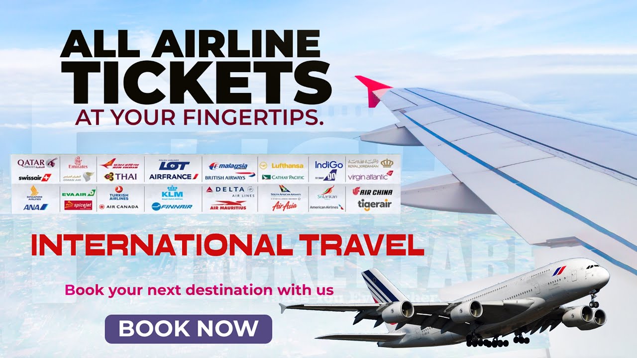 International Flight Tickets | Purchase Airlines Tickets | Summer ...