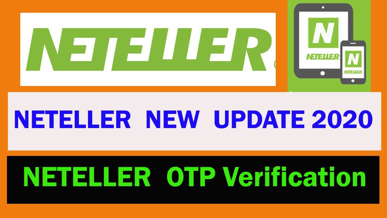 NETELLER UPDATE 2020 || NETELLER OTP Verification - YouTube