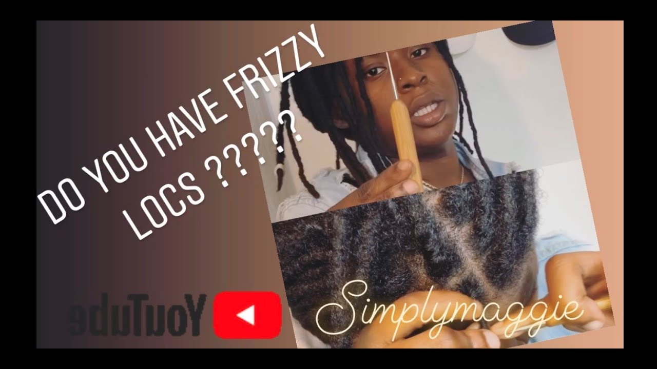 HOW TO MAINTAIN FRIZZY LOCS| CROCHET METHOD LOC TOOL - YouTube