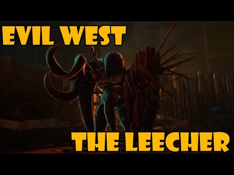 Evil West gameplay - The Leecher - YouTube