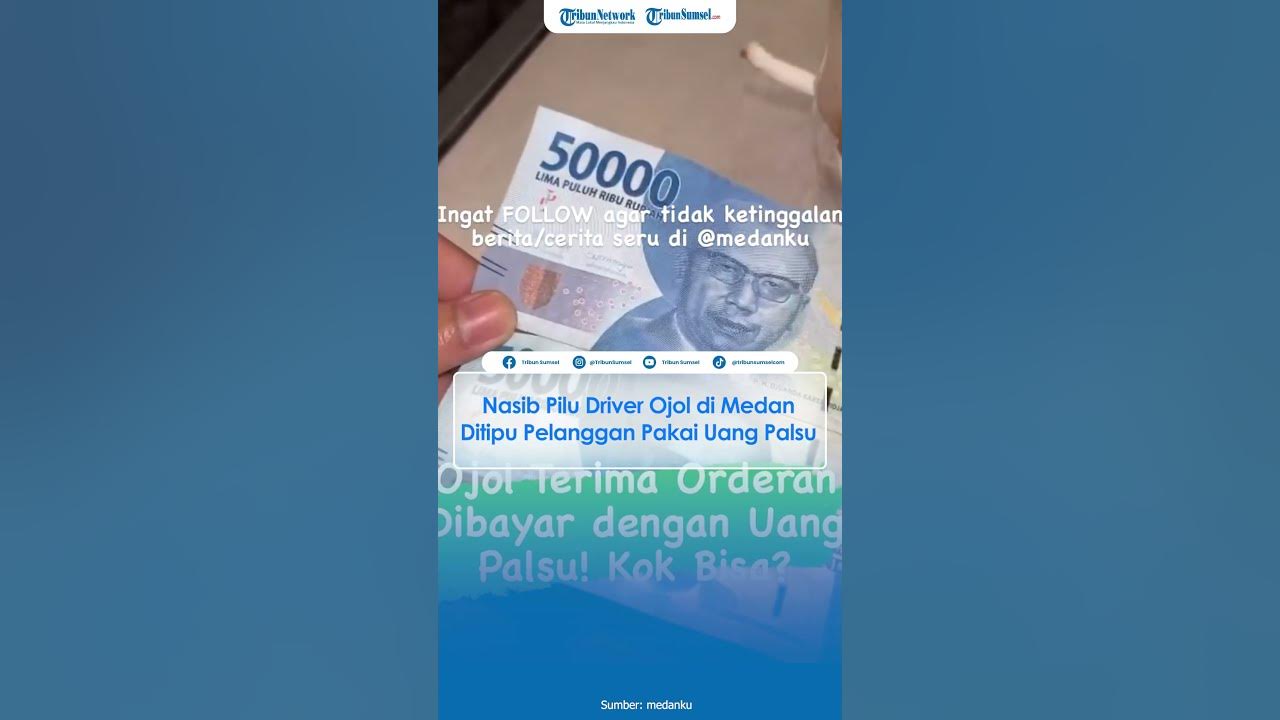 Nasib Pilu Driver Ojol di Medan Ditipu Pelanggan Pakai Uang Palsu - YouTube