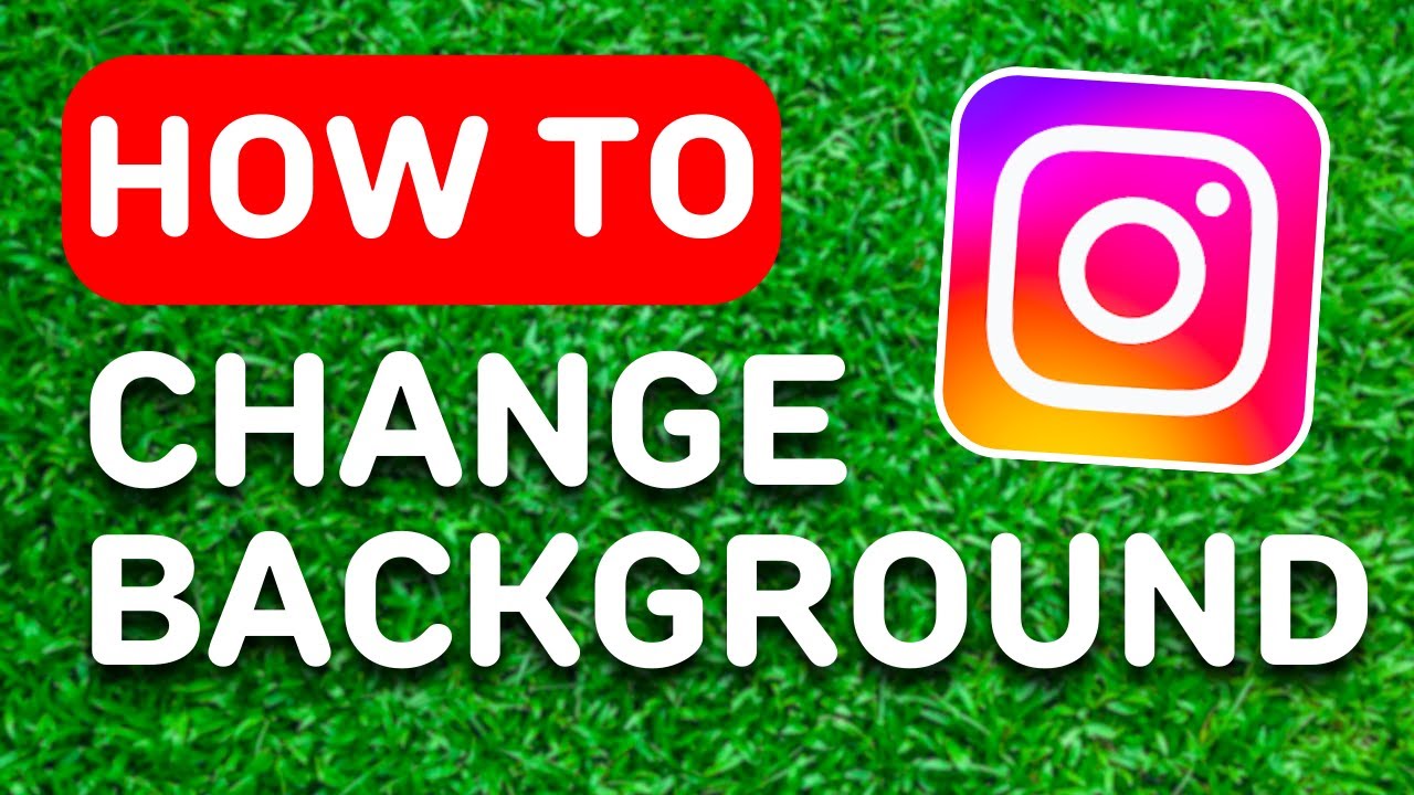 How To Change Background In Instagram Story 2023 Full Guide YouTube How To Change Background In Instagram Story 2023 Full Guide YouTube