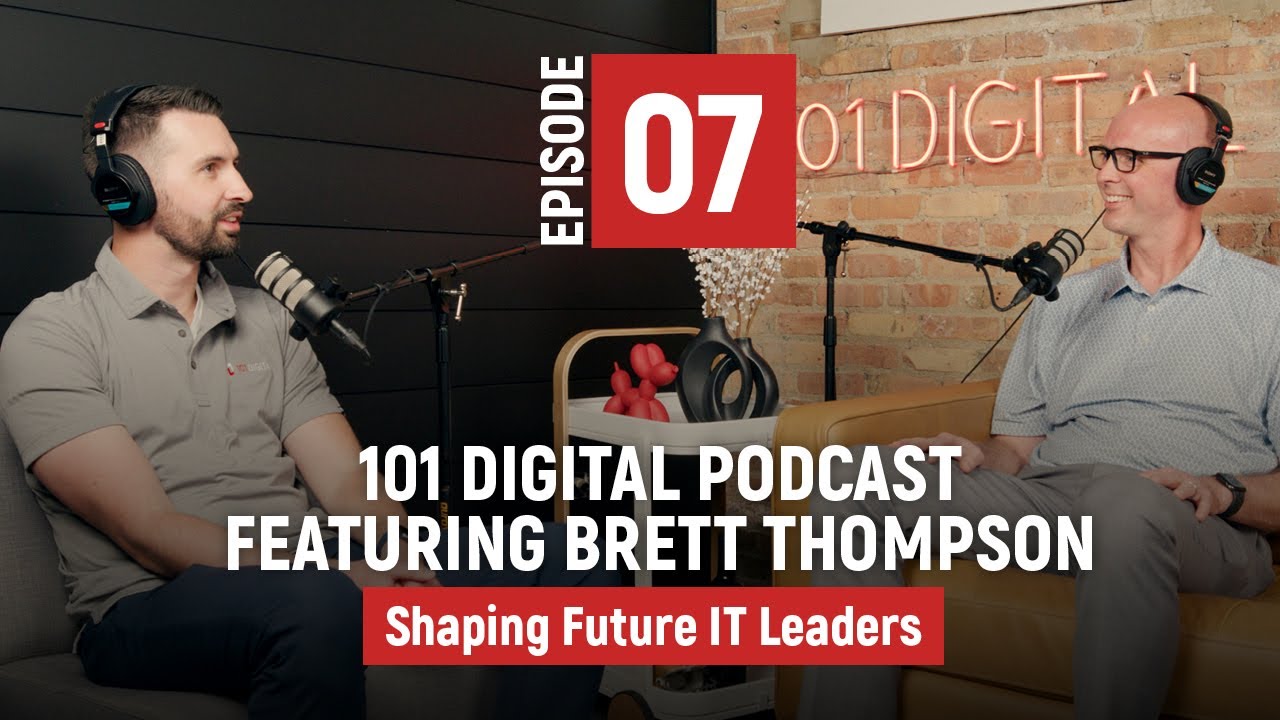Shaping Future IT Leaders | EPISODE 7 | featuring Brett Thompson - YouTube