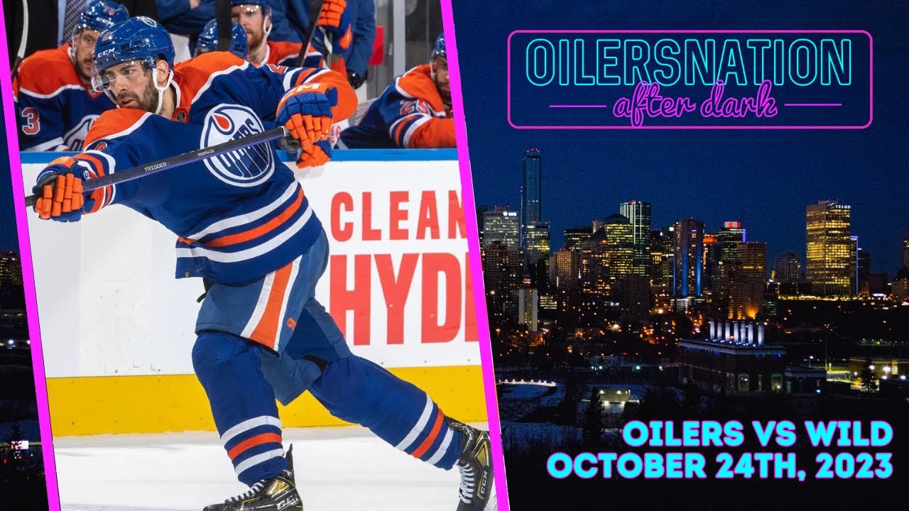 Recapping the WILD vs. Oilers | Oilersnation After Dark - October 24th ...