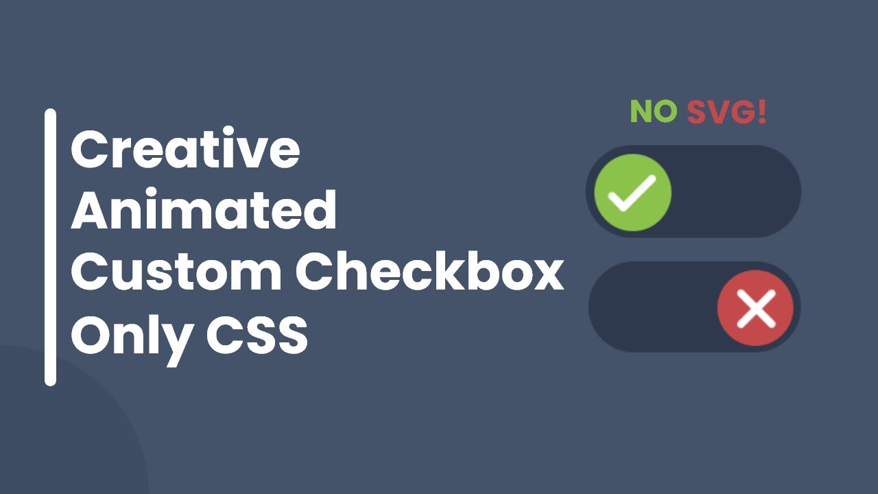 Create Animated Css Custom Checkbox Toggle Button Only Css Youtube 5154
