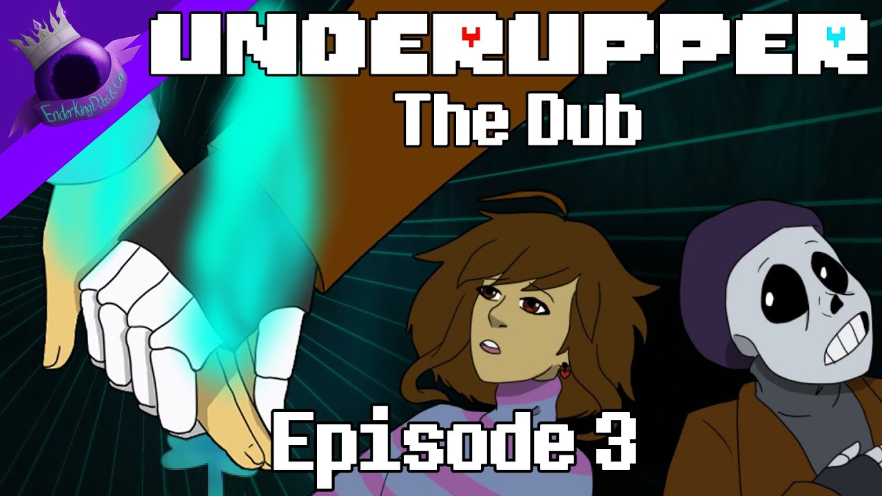 UnderUpper: Episode 3 - A Night Out [Undertale Comic Dub] - YouTube