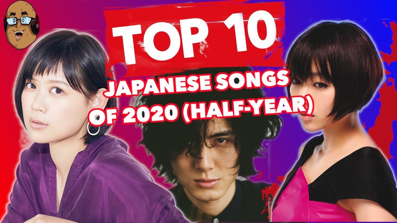 Top 10 Japanese Songs of 2020 (First Half of Year) | January - June ...