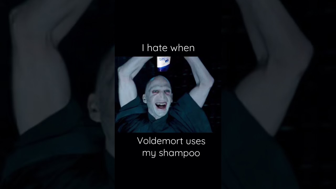 Voldemort uses my shampoo 😳😳😳 - YouTube