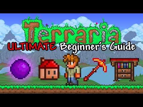 The Ultimate Beginner's Guide to Terraria [spoilers]
