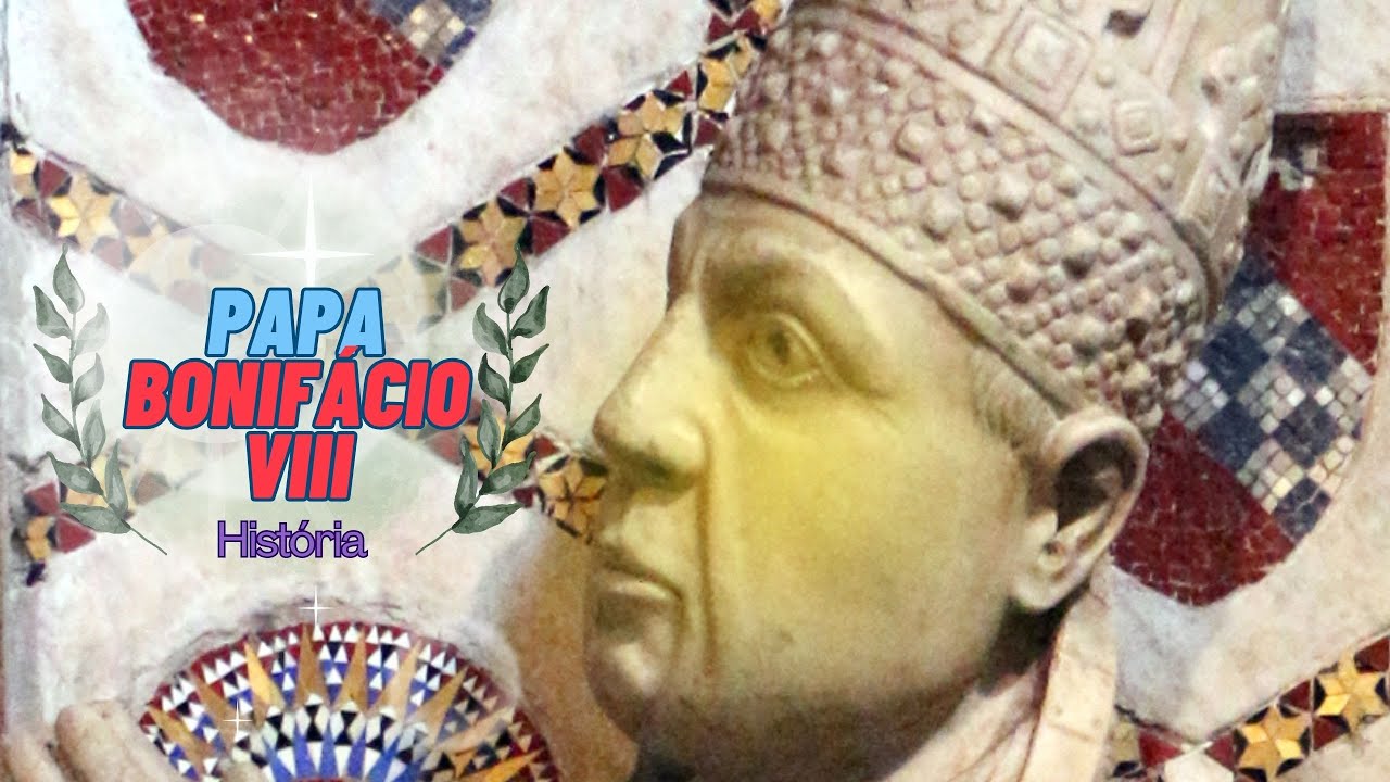 Papa Bonifácio VIII História Período 1294 a 1303 - YouTube
