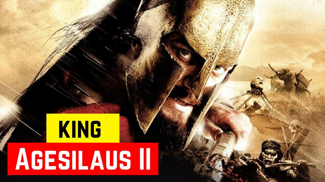 Spartan king, Agesilaus II - YouTube