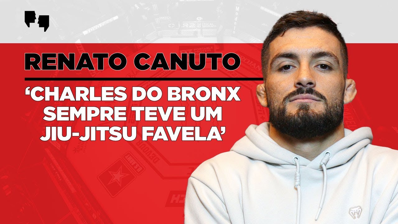 EXCLUSIVO! Renato Canuto revela admiração por Charles Do Bronx - YouTube