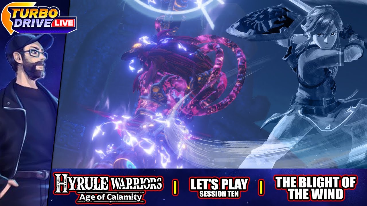 THE BLIGHT OF THE WIND | Hyrule Warriors: Age Of Calamity - Session 10 ...