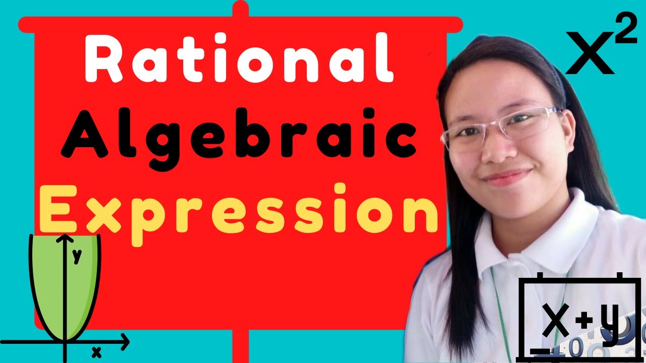 Introduction to Rational Algebraic Expression | How to Identify ...