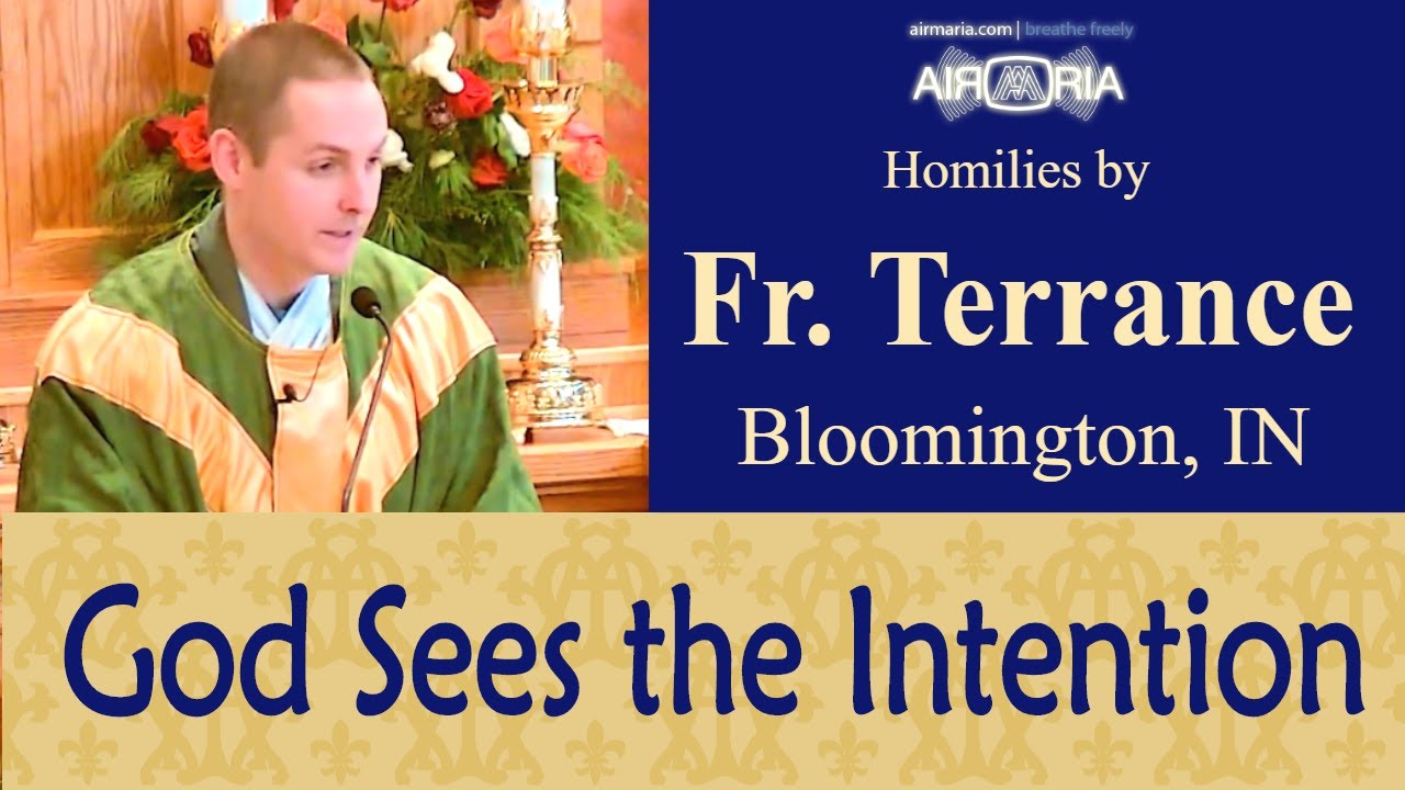 Doing Good for the Right Intention - Jun 17 - Homily - Fr Terrance ...
