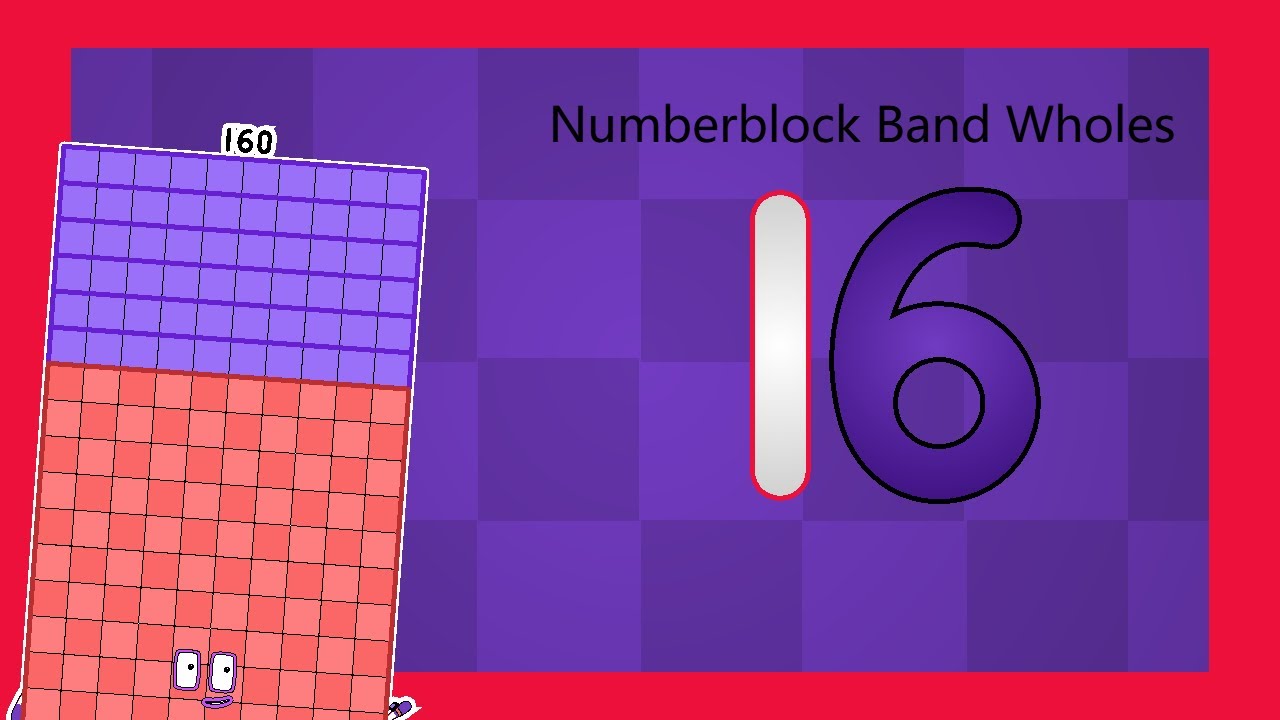 Numberblock Band Wholes 16 - YouTube