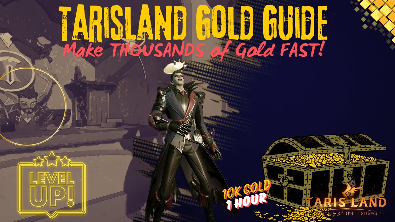 Tarisland Gold Guide: How to Make THOUSANDS of Gold FAST! 🤑 (Easy ...