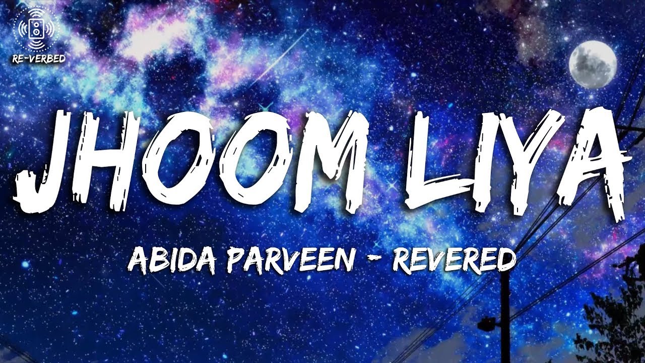 Jhoom Liya | Abida Parveen | The Artist Season 1 | Lyrical Video | Sufi Lyricable - YouTube