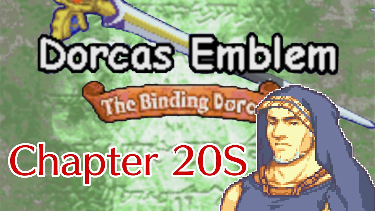 Dorcas Emblem: The Binding Dorc - Chapter 20 (Sacae Route) - YouTube