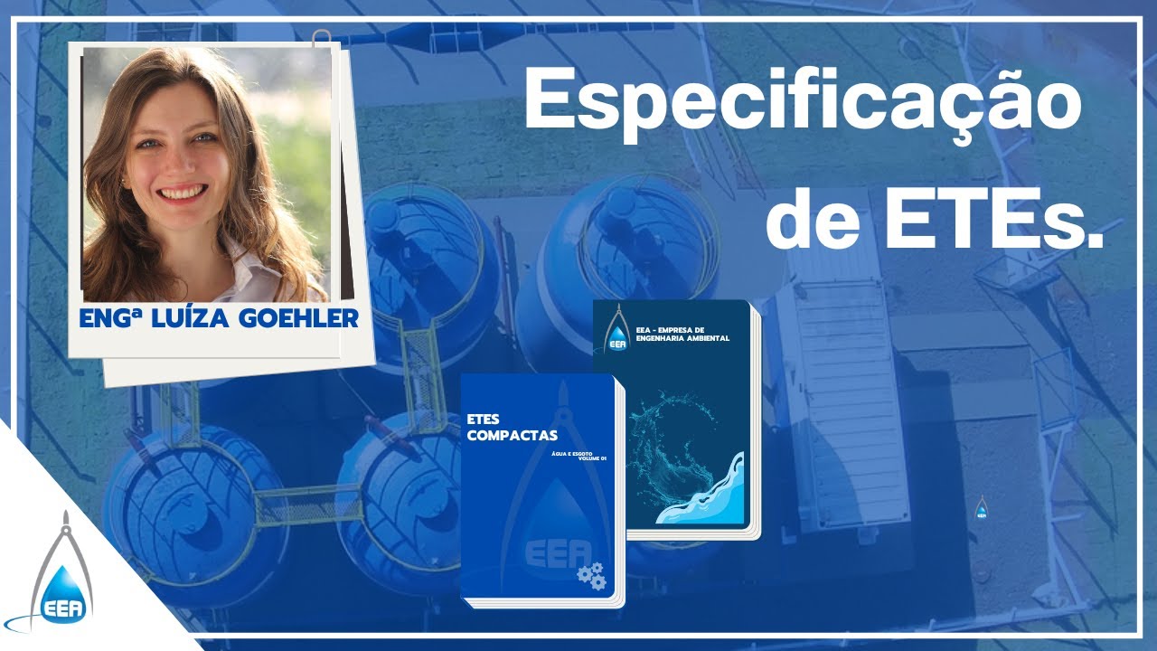 Como definir a Estação de Tratamento de Esgoto ideal? Especificação de ...