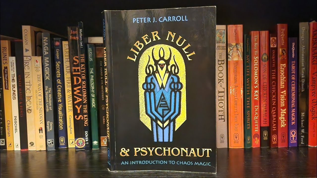 Book Review: Liber Null & Psychonaut by Peter Carroll - YouTube