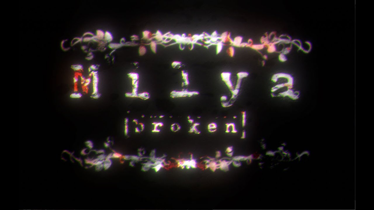 Milya[broken] : フリーゲーム攻略メモ・備忘録