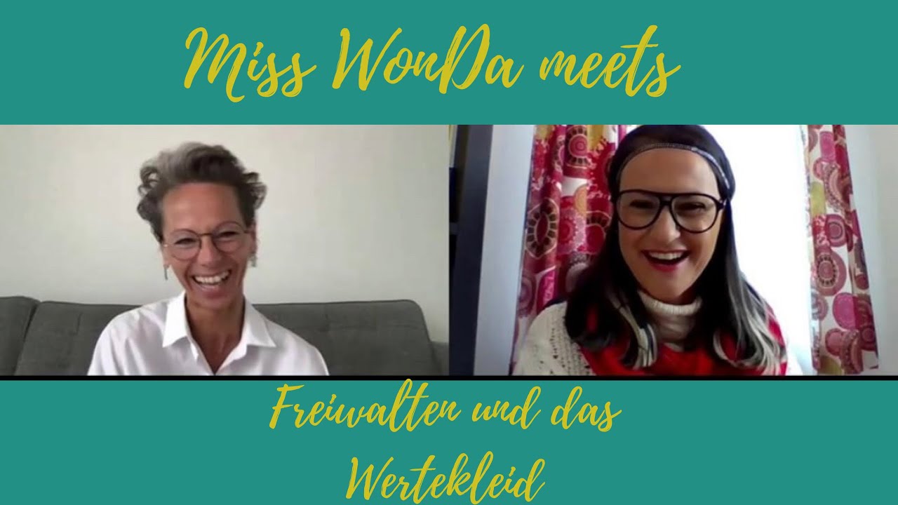 Miss WonDa meets Manuela Gansbühler von Freiwalten - finde deine Werte ...