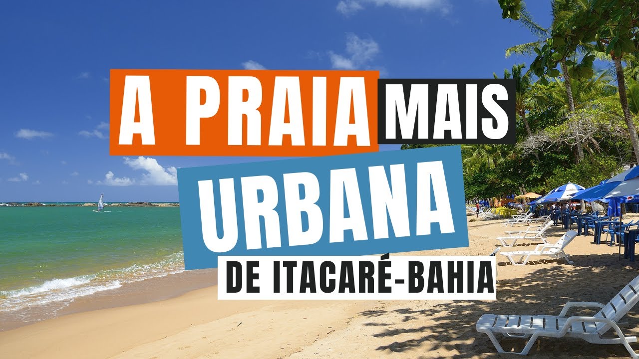 CAMINHANDO pela PRAIA DA CONCHA | ITACARÉ-LITORAL SUA BAHIA - YouTube