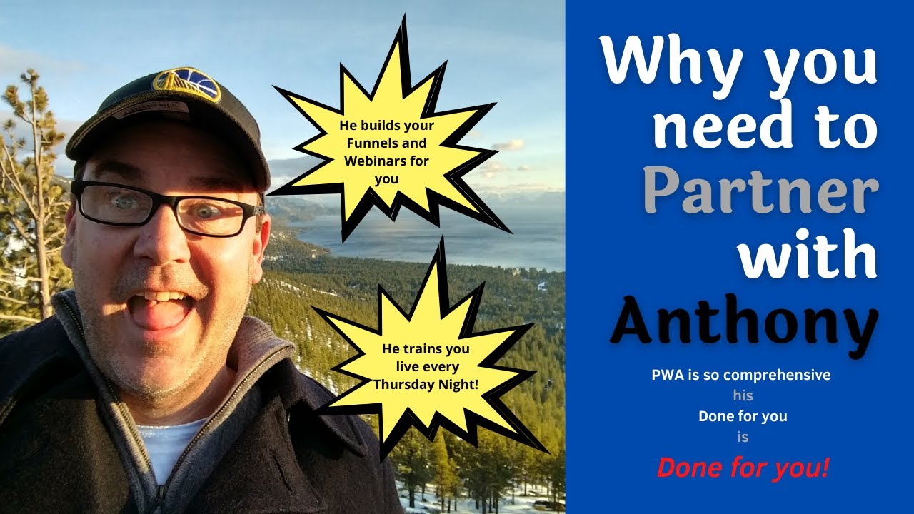 Why You Need to Partner With Anthony - Anthony Morrison PWA Eco-system ...