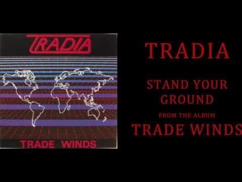 Tradia | Stand Your Ground