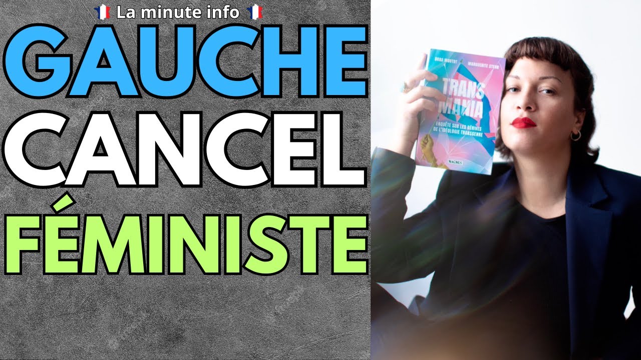 LA GAUCHE CANCEL DEUX FÉMINISTES QUI SORTENT LEUR LIVRE TRANSMANIA QUI ...